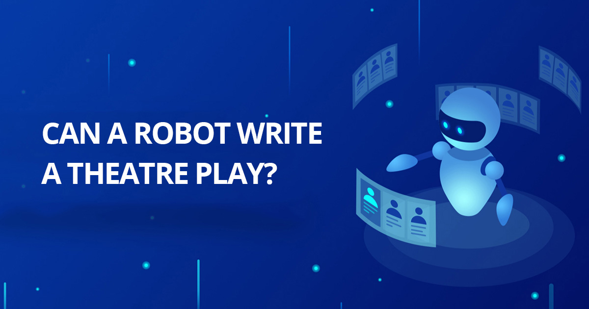 THEaiTRobot Demo | THEAITRE | Can a robot write a theatre play?